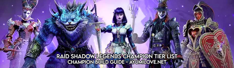 Raid Shadow Legends Tier List | Champion Ranking - AyumiLove
